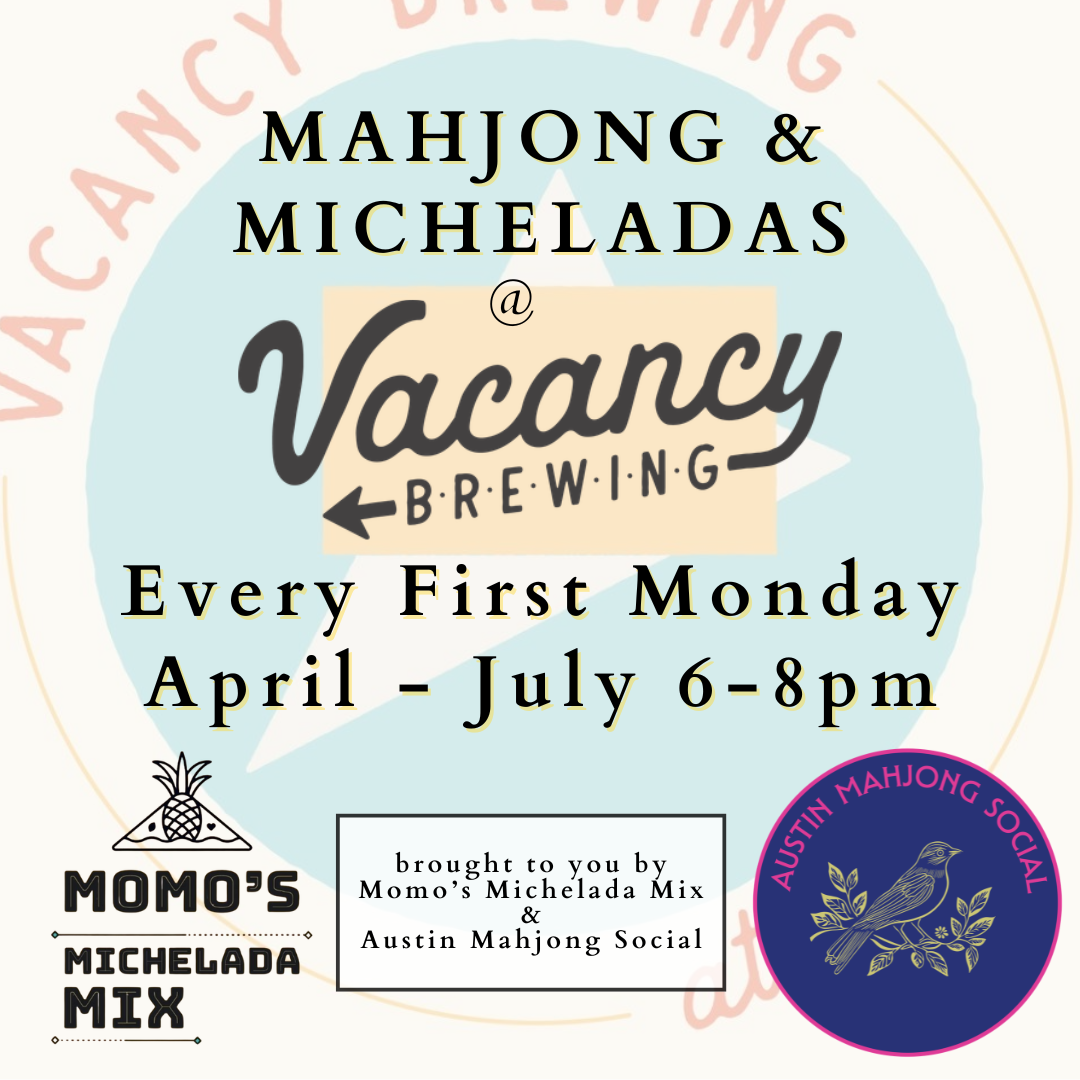 Mahjong & Micheladas – Austin Mahjong Social